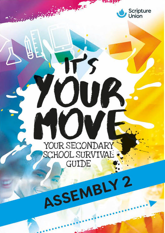 It's Your Move Assembly: Keep calm and carry on | Scripture Union