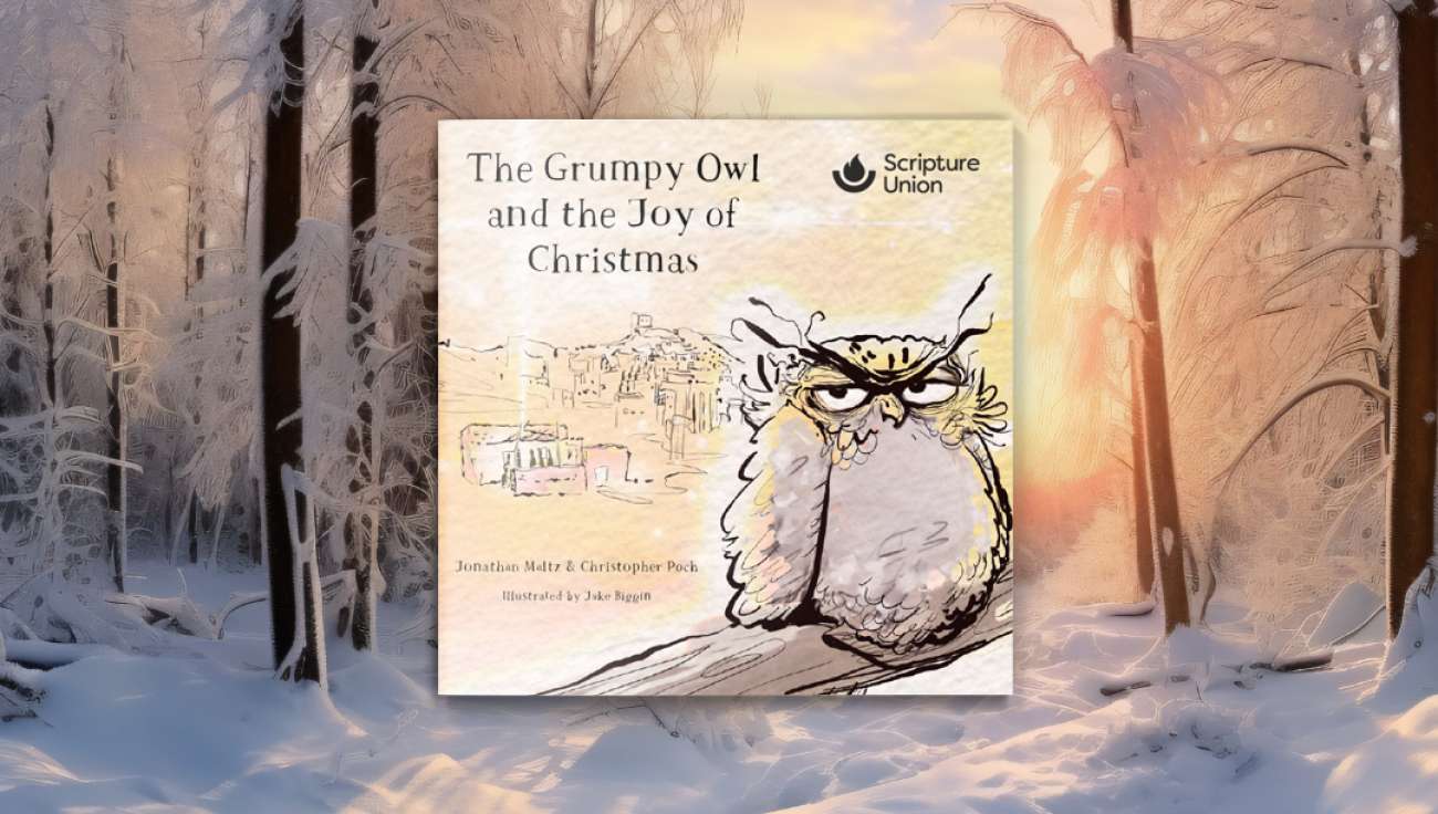 The Grumpy Owl & The Joy of Christmas | Scripture Union