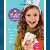 The Best of SU Easter | Scripture Union