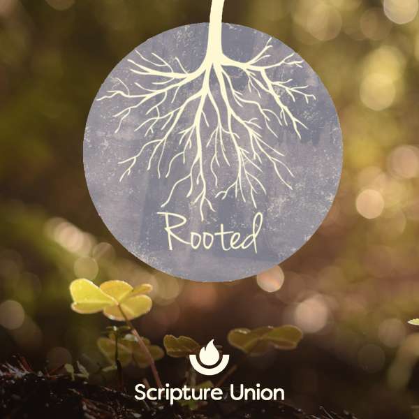 Rooted Retreat | Scripture Union
